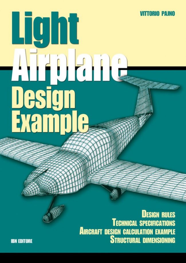 LIGHT AIRPLANE DESIGN EXAMPLES Design rules Technical specifications ...