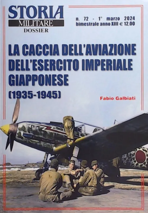 Storia militare dossier n. 72 - La caccia dell'aviazione dell'esercito imperiale giapponese 1935 ...